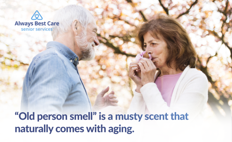 What Causes “Old Person Smell” And How Can You Manage It?