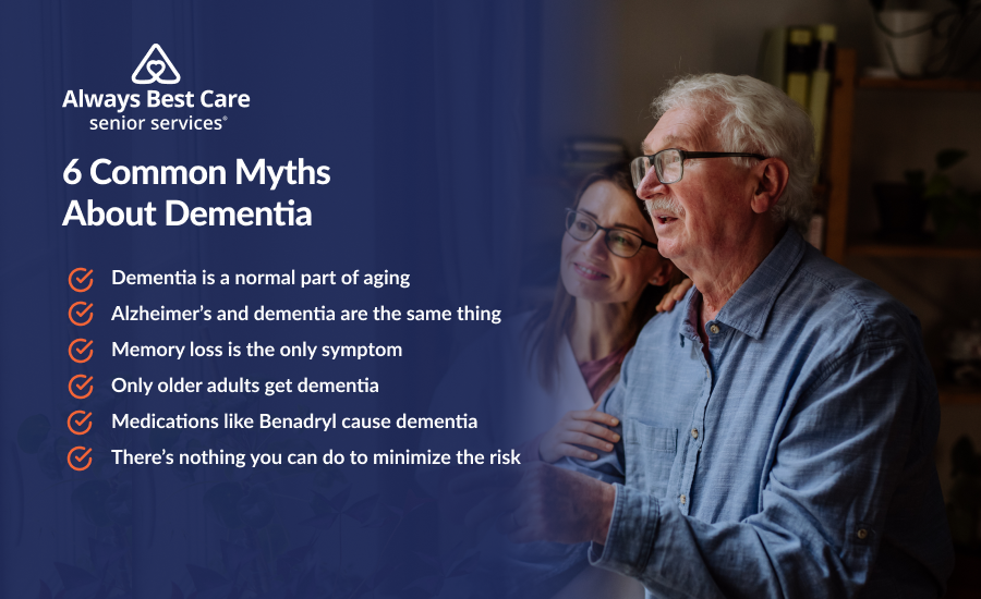 Debunking 6 Common Myths About Dementia